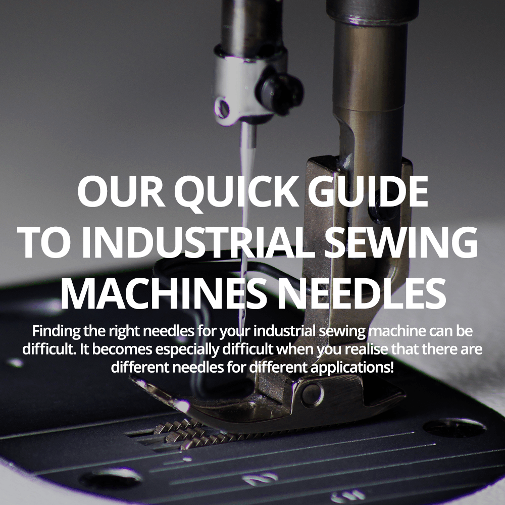 Our quick guide to industrial sewing machine needles – AE Sewing Machines